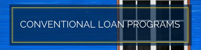 Conventional Loan Programs - Arizona Down Payment Assistance